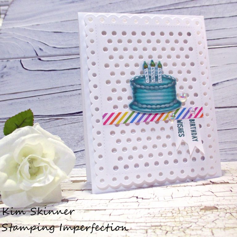 Creating A Birthday Card Stash – Stamping Imperfection